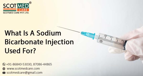 What Is A Sodium Bicarbonate Injection Used For? - SCOTMED CARE